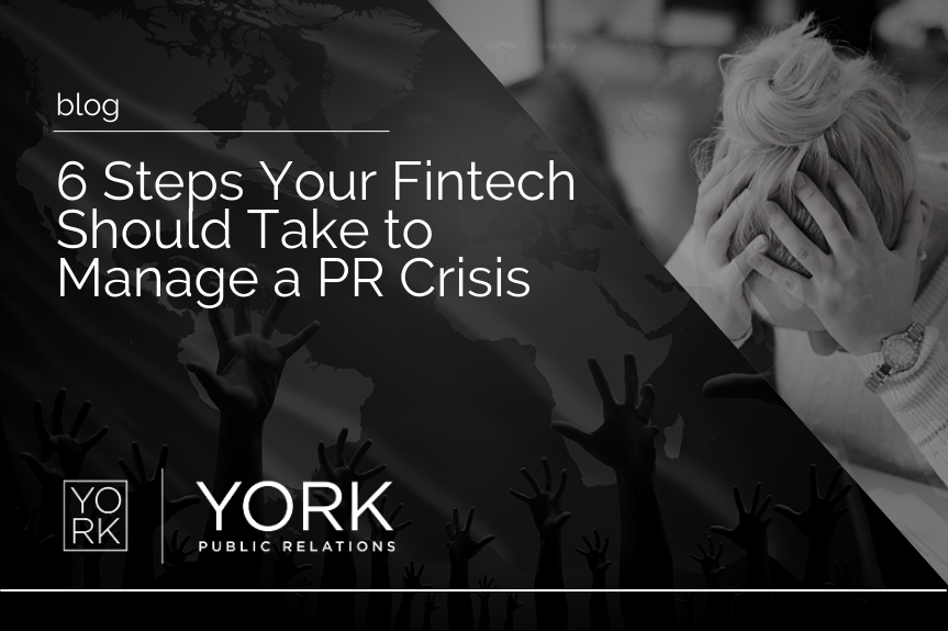 6 Steps Your Fintech Should Take to Manage a PR Crisis - York Public ...